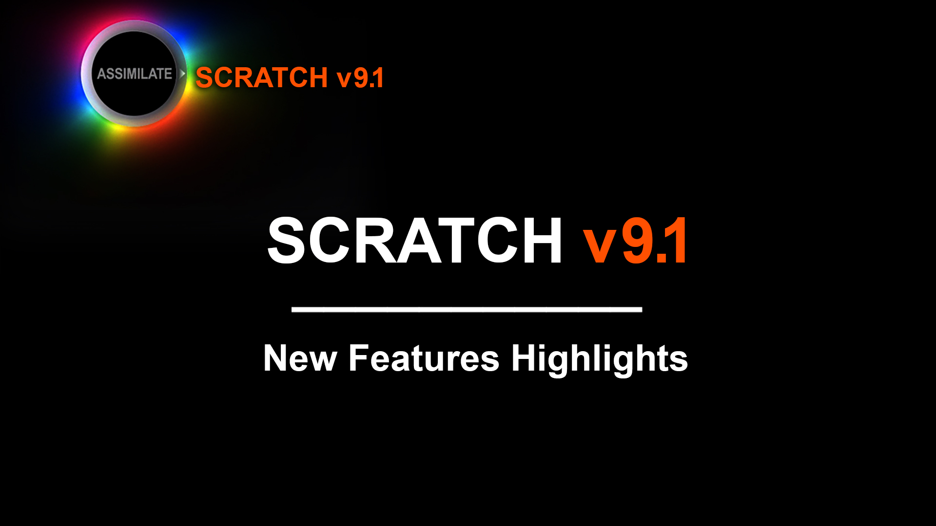 SCRATCH v9.1 - What's New Video » ASSIMILATE